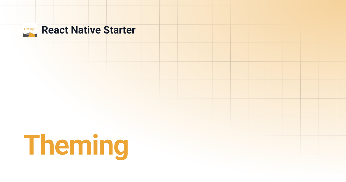 Theming | React Native Starter
